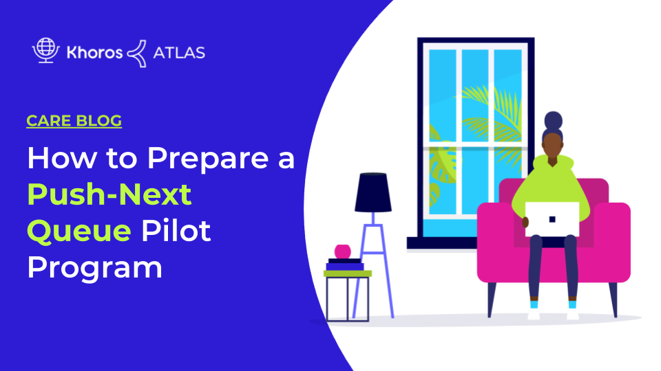 How to Prepare a Push-Next Queue Pilot Program